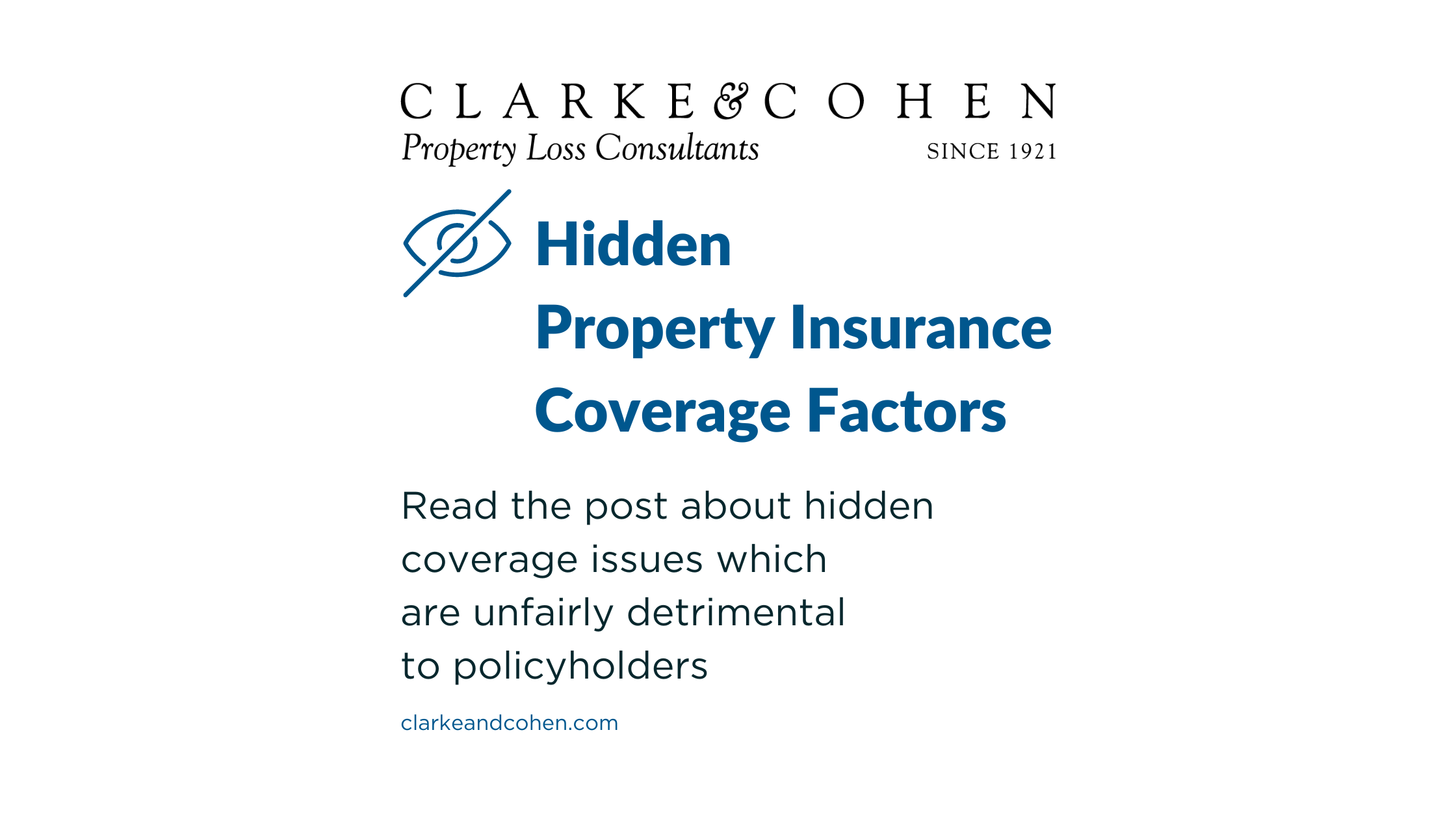 Hidden Property Insurance Coverage Factors - Clarke & Cohen